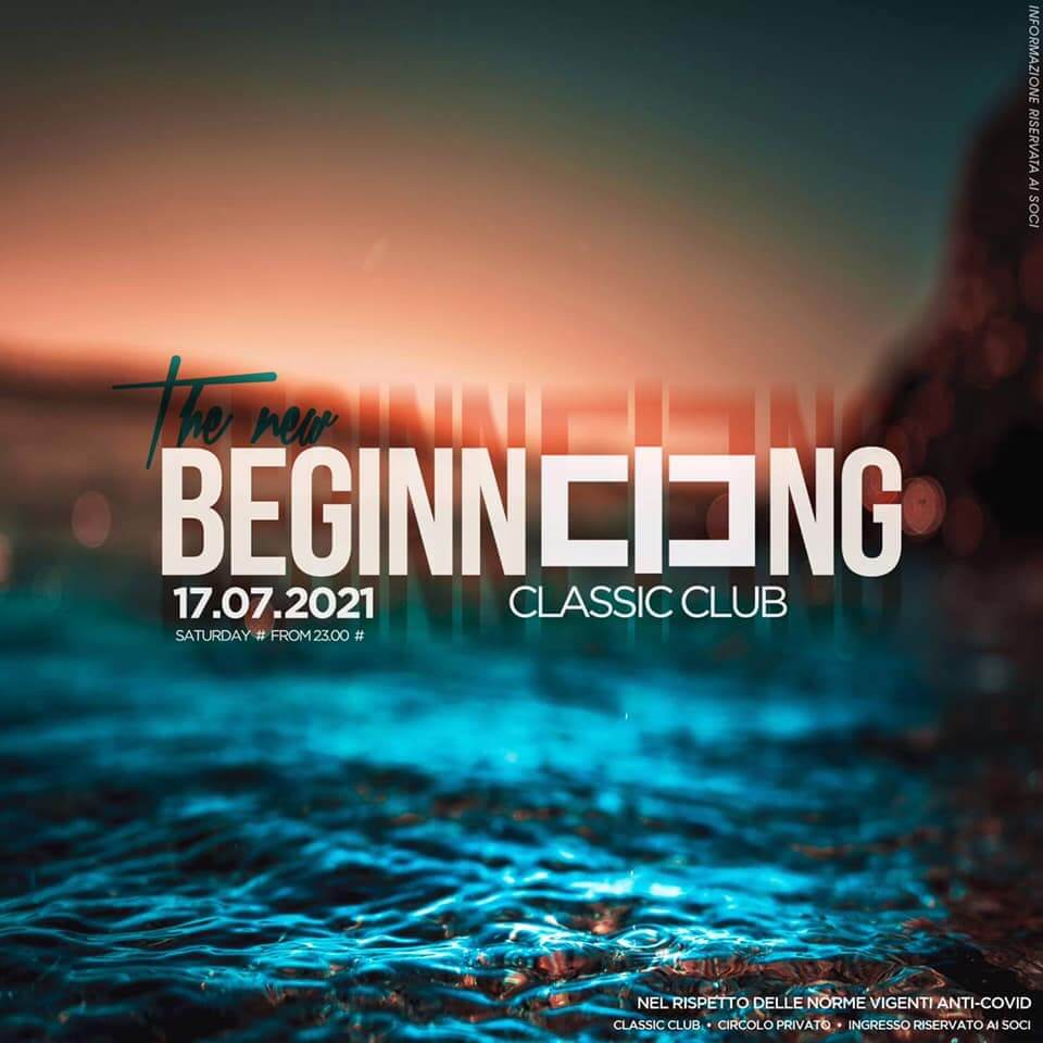 The new Beginning @ Classic Club - Discoteche Riccione Rimini