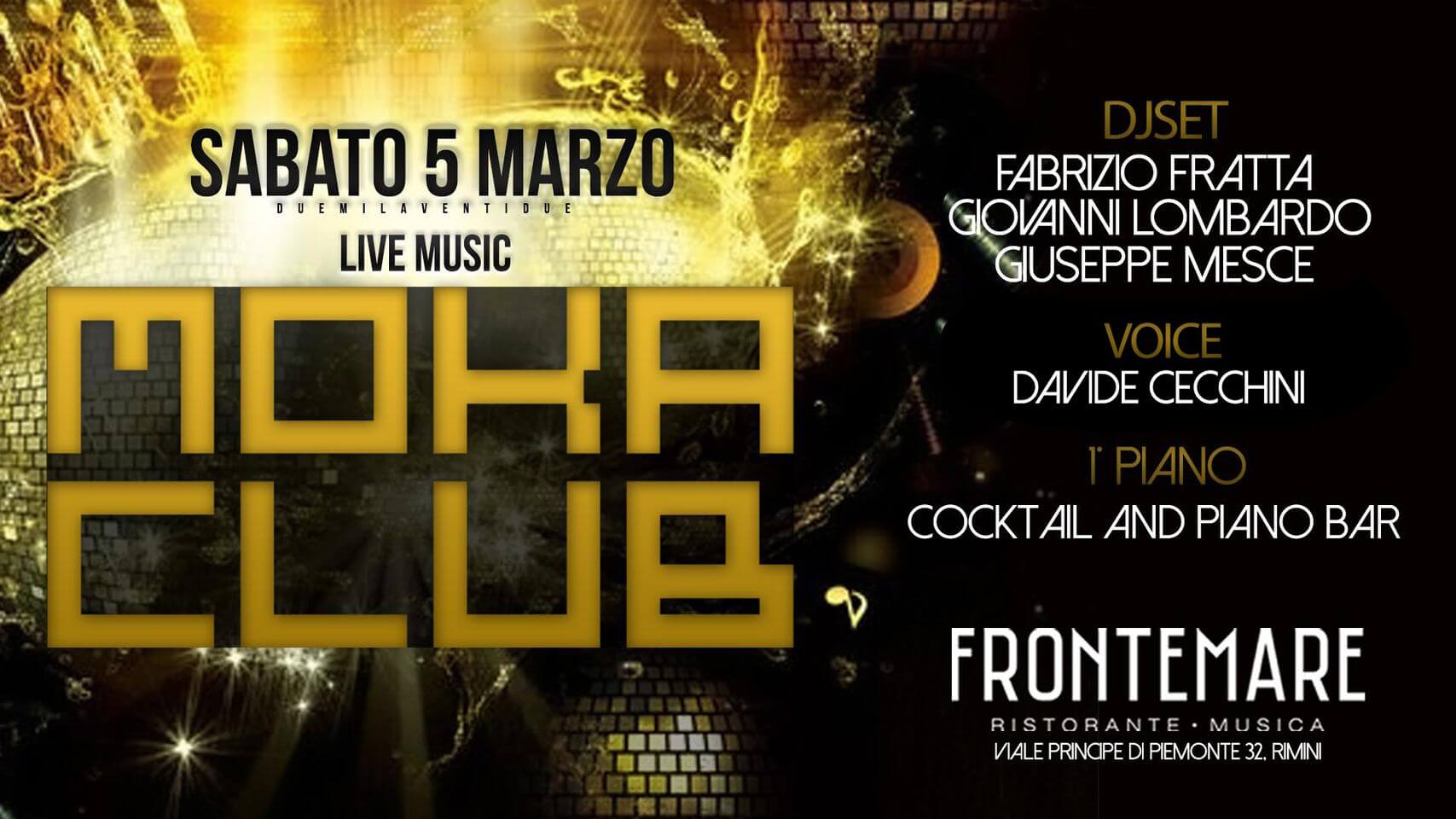 Moka @ Frontemare - Discoteche Riccione Rimini