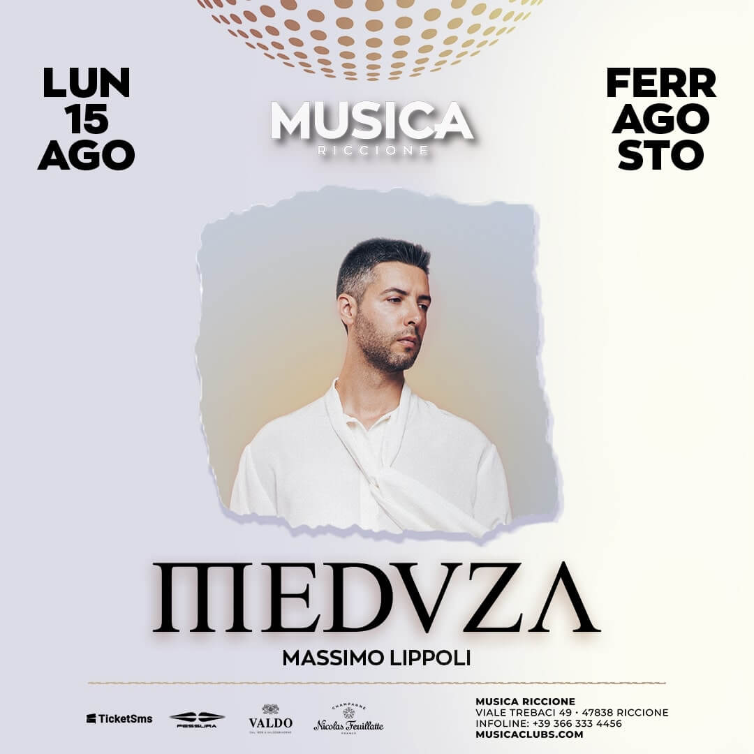 Meduza @ Musica Club - Discoteche Riccione Rimini