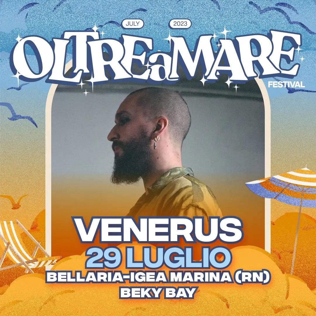 Venerus Beky Bay 29 luglio 2023. Tickets e tavoli.