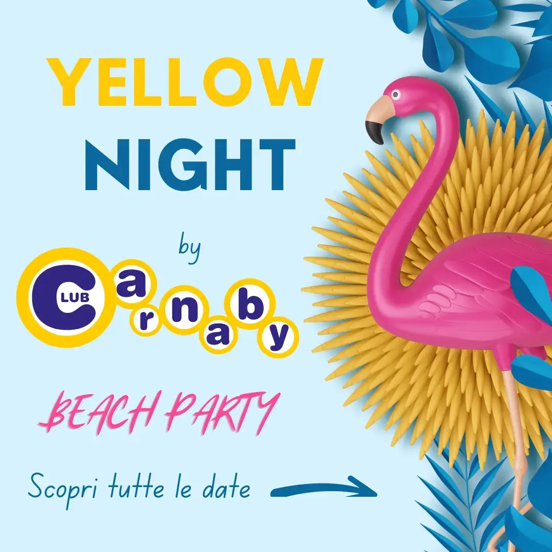 Yellow Night @ Carnaby 21 giugno 2023. Tickets e tavoli.