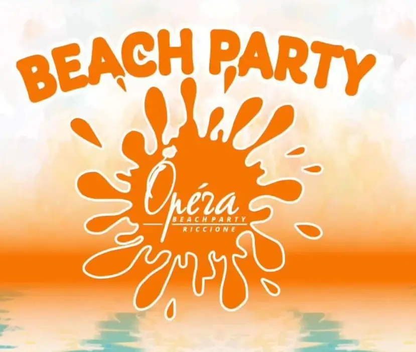 Beach Party @ Opera 17 agosto 2023. Tickets e tavoli.