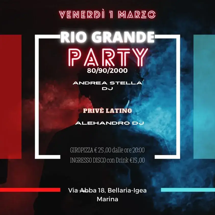 Party 80/90/2000 @ Riogrande 01 marzo 2024. Biglietti