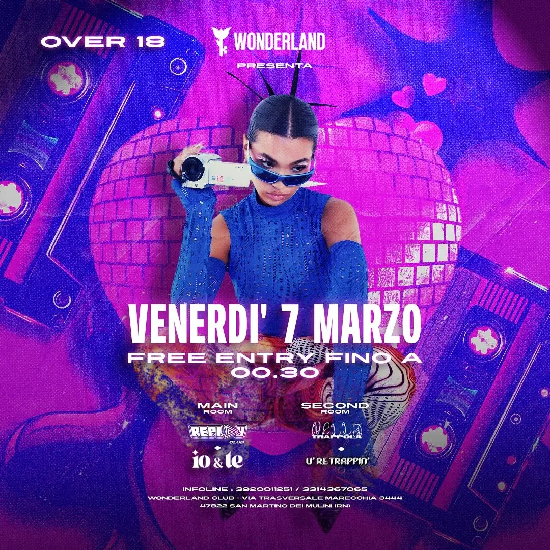 REPLAY CLUB @ Wonderland Club 07 marzo 2025. Biglietti e Tavoli